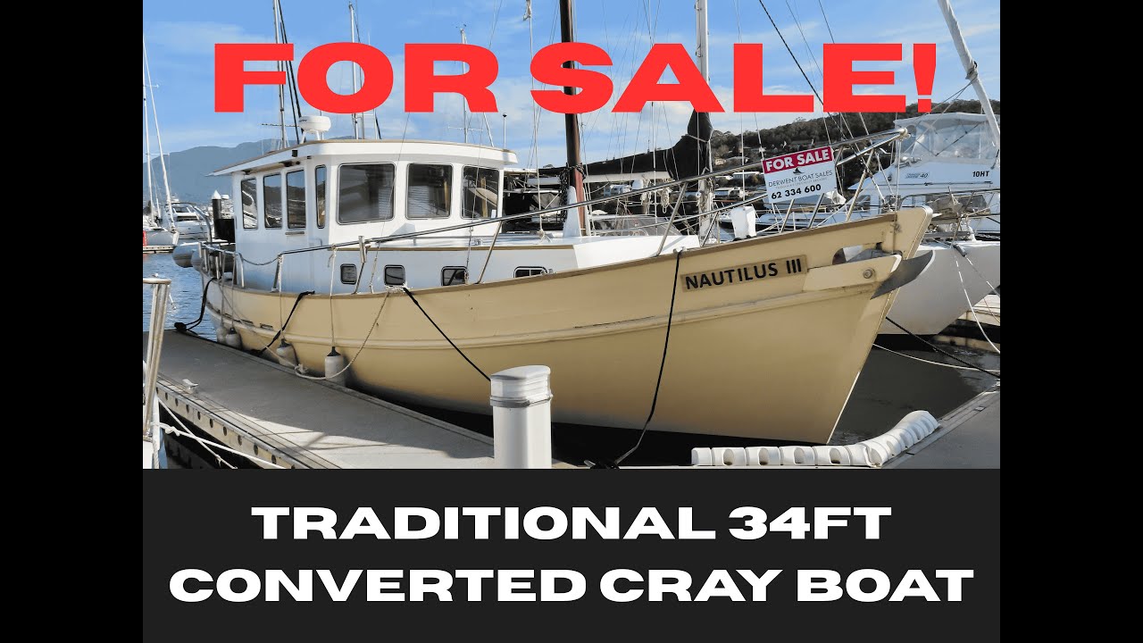 FOR SALE! 34ft Timber Converted Cray Boat "Nautilus III" - YouTube