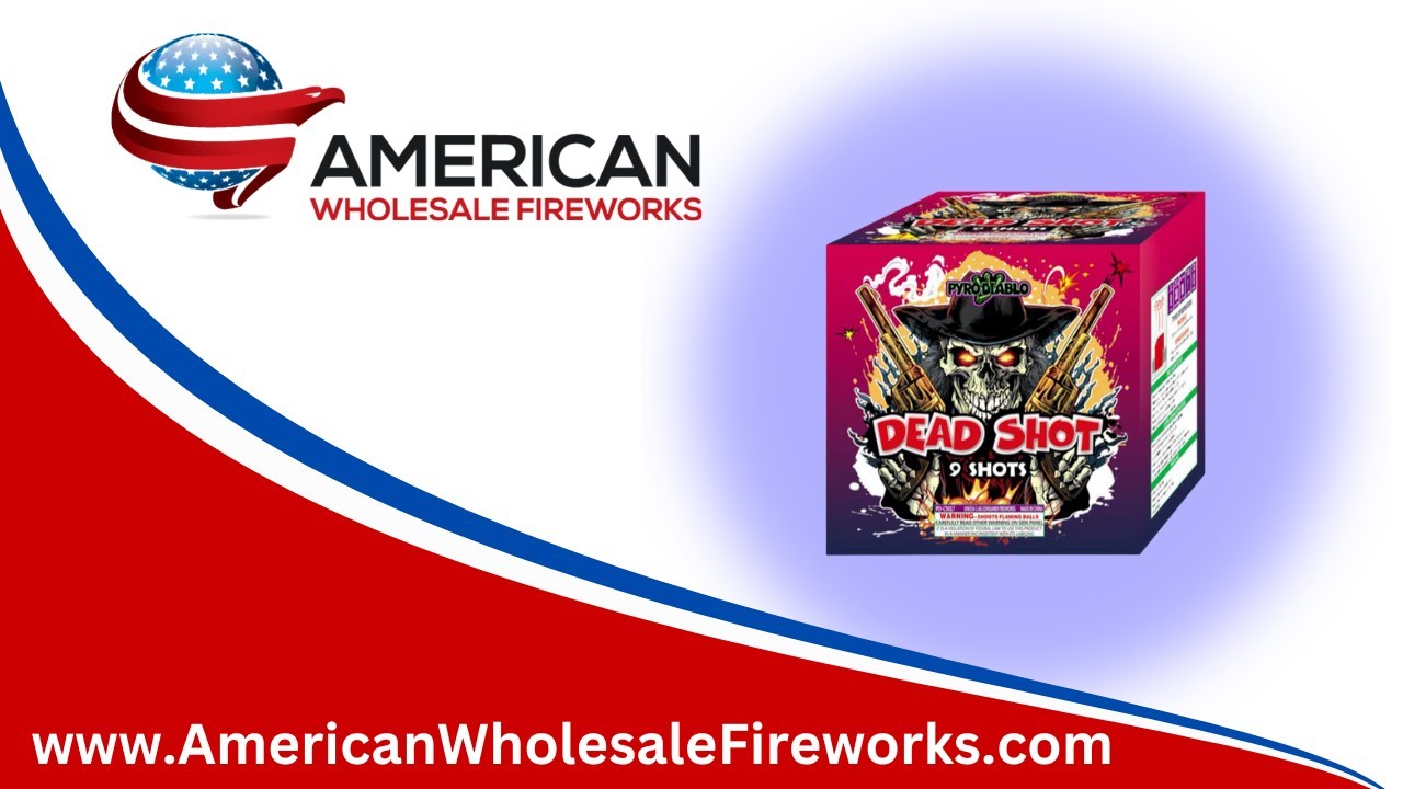 Dead Shot - PDC5017 ... Available at American Wholesale Fireworks ...