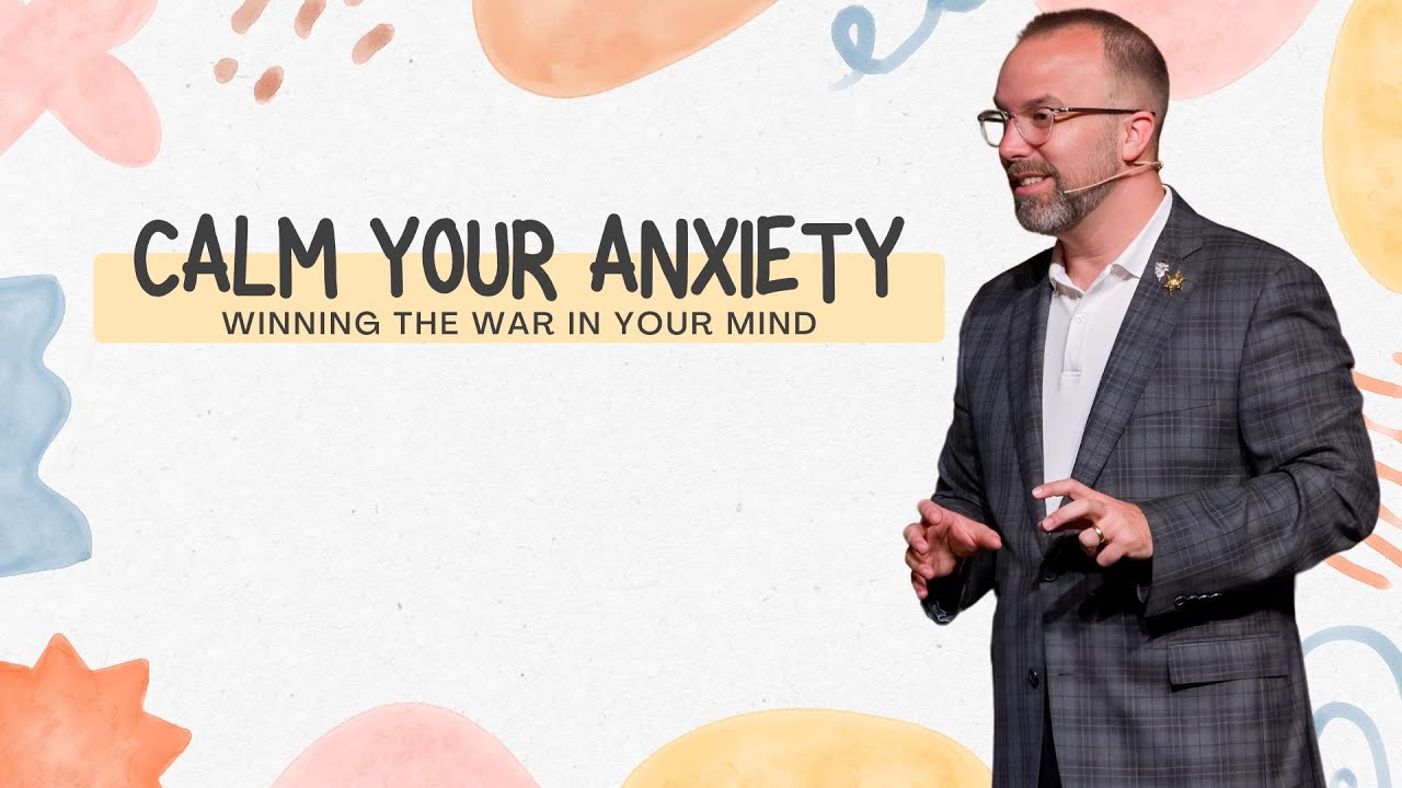 How To Calm Your Anxiety - Winning The War In Your Mind - Part 4 - YouTube