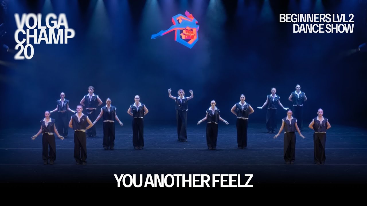 Volga Champ 20 | Beginners level 2 Dance Show | Your Another FEELZ ...