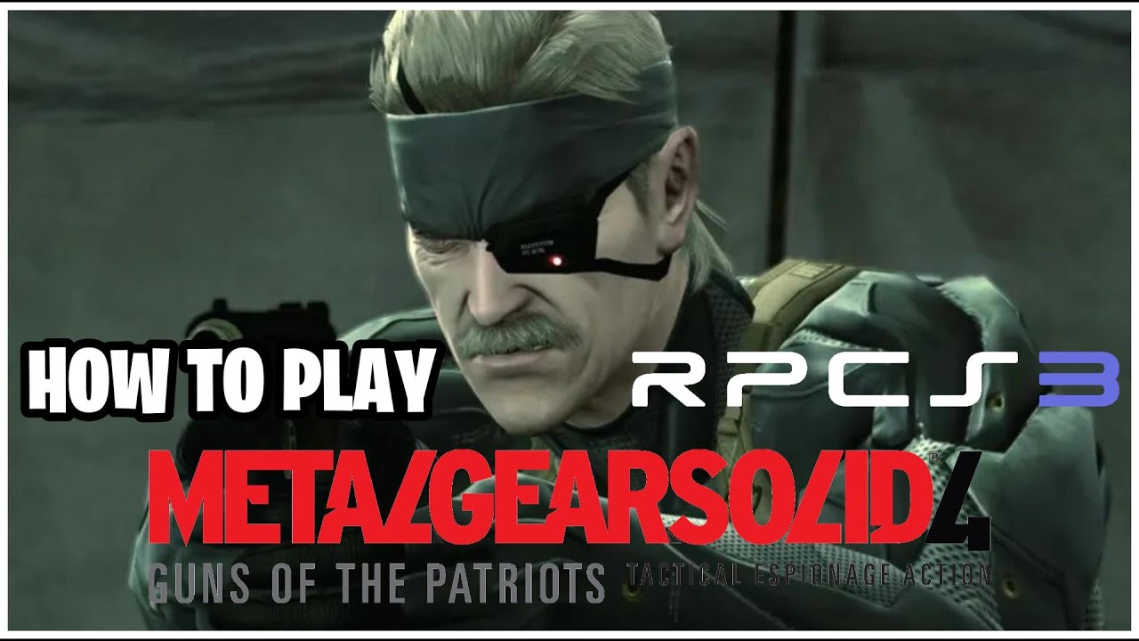 How to play Metal Gear Solid 4 on RPCS3 {August 2025 update!} - YouTube