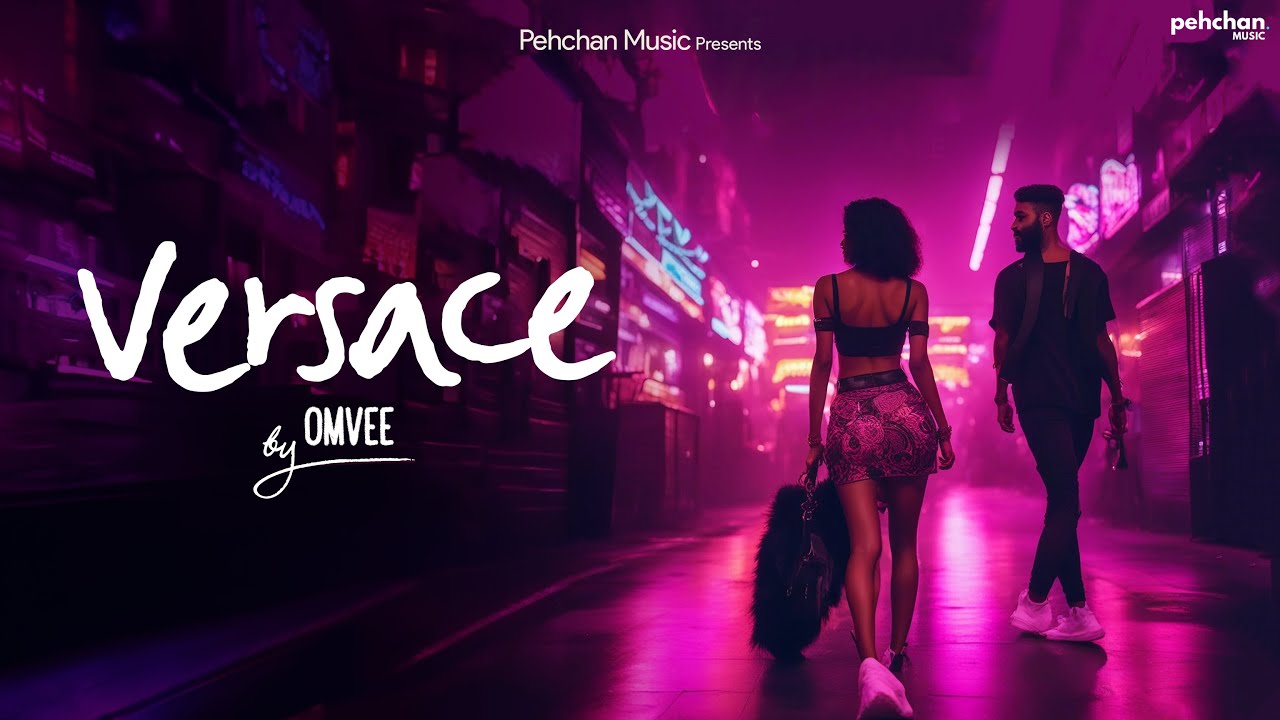 Versace - Official Song | OMVEE | New Punjabi Song 2023 | Pehchan Music ...