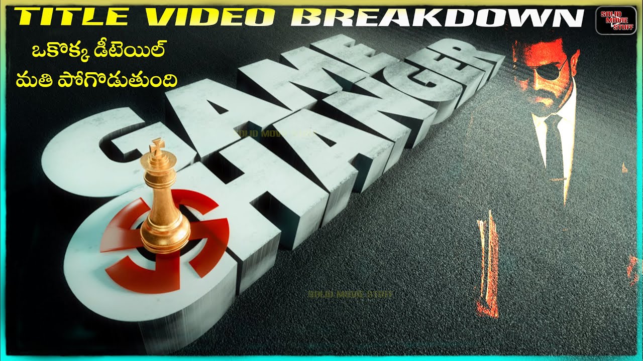 Game Changer Title Reveal Video Breakdown - Ram Charan | Shankar ...