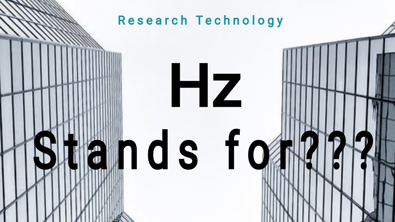 What is Hz Stands for??? - YouTube