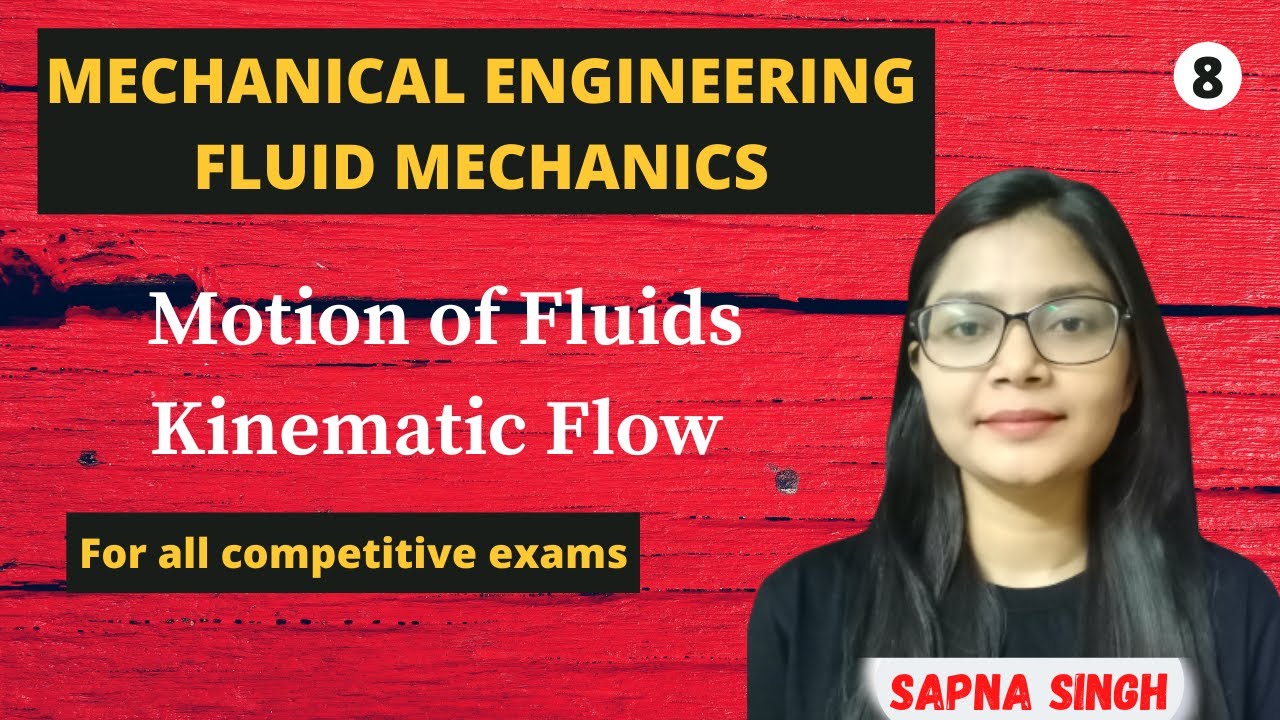 Motion of fluids,Kinematic flow(Part-1) Mechanical engineering | Do ...