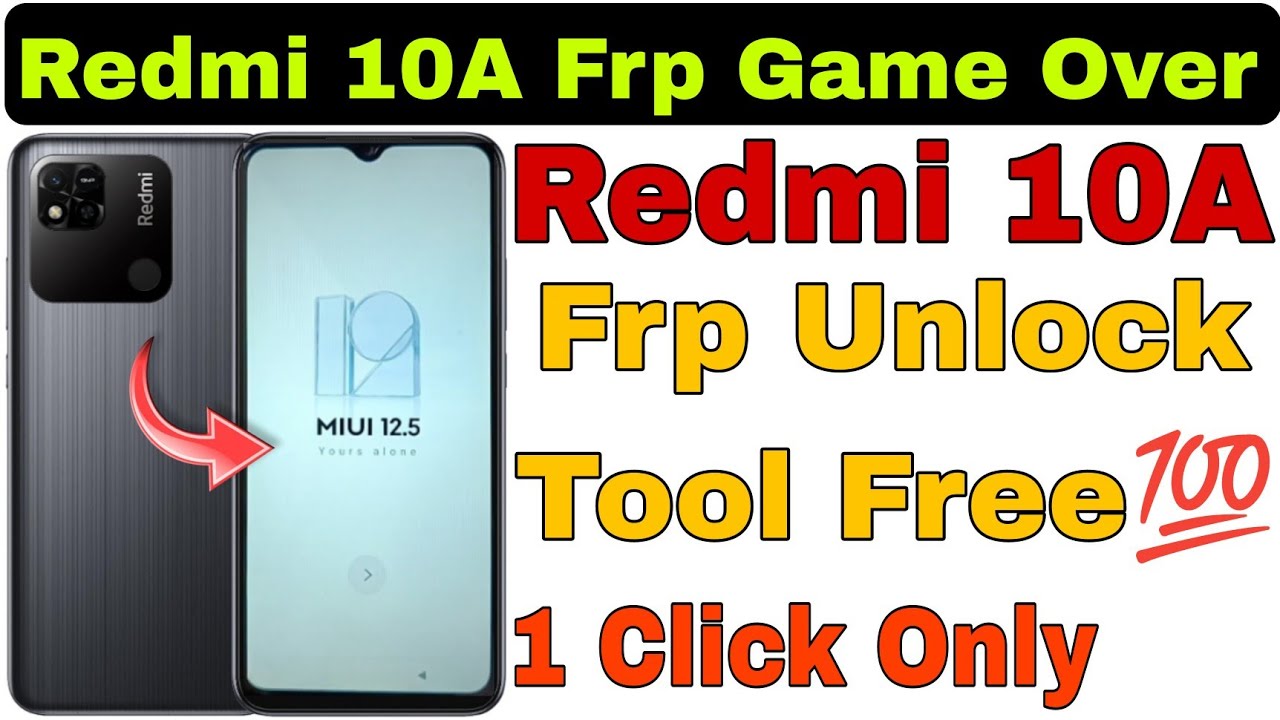 Redmi 10A (220233l21) Frp Unlock/Bypass With Mtk Universal Tool Free ...