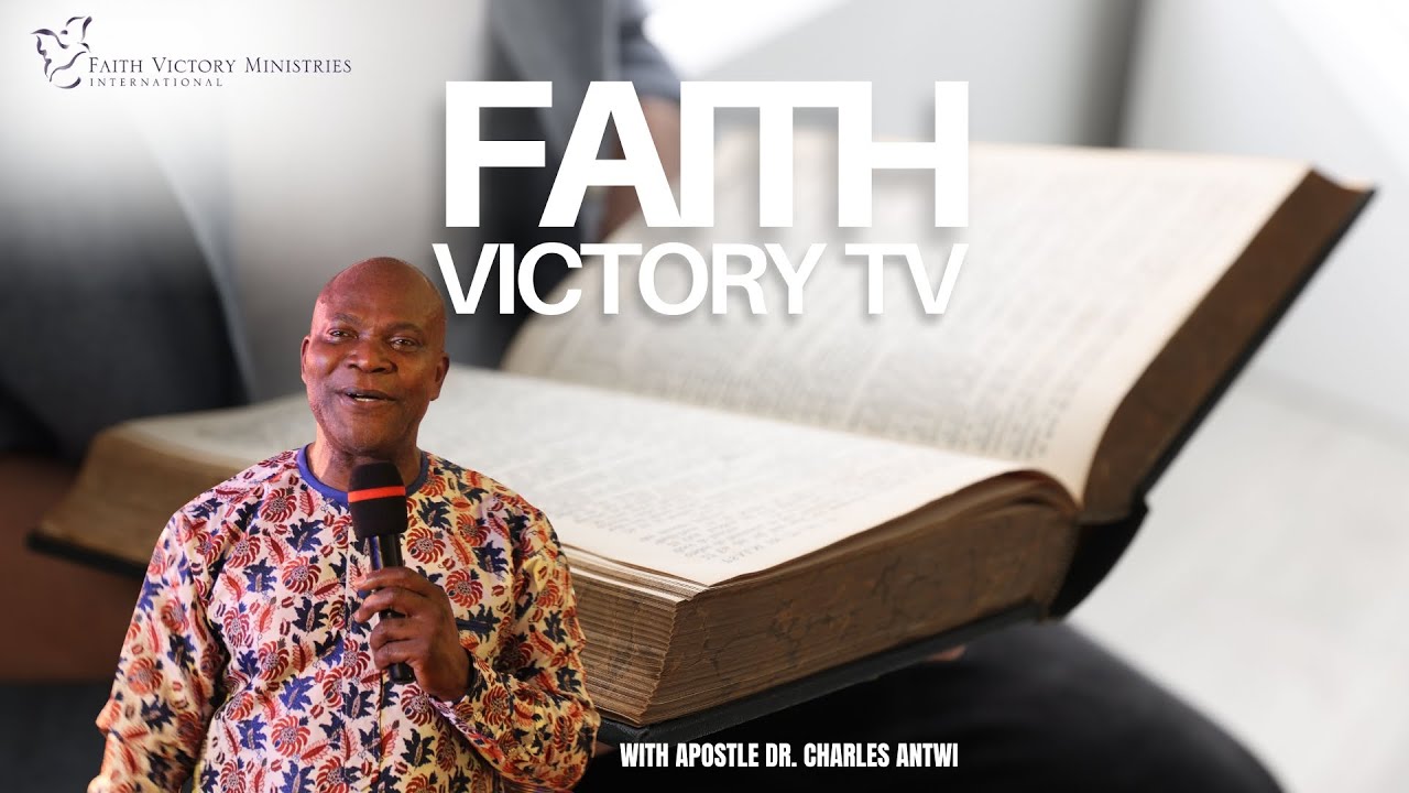 Faith Victory TV | Apostle Dr. Charles Antwi | January 13th 2026 - YouTube