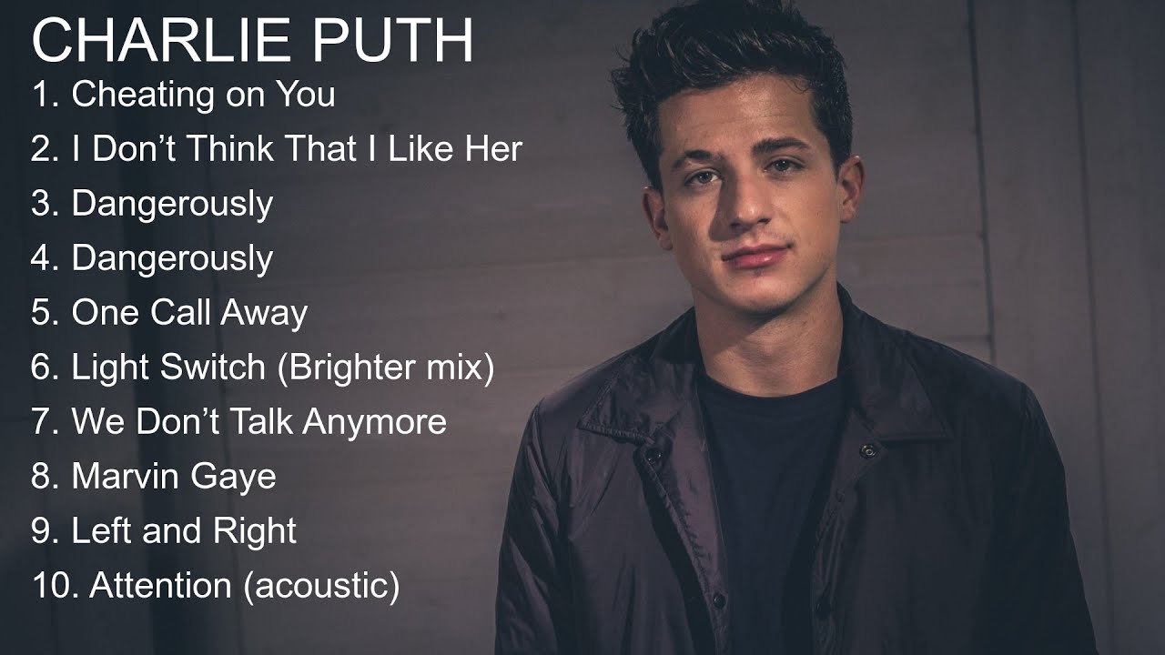 Charlie Puth Top 10 Best Songs - Greatest Hits - Full Album - YouTube