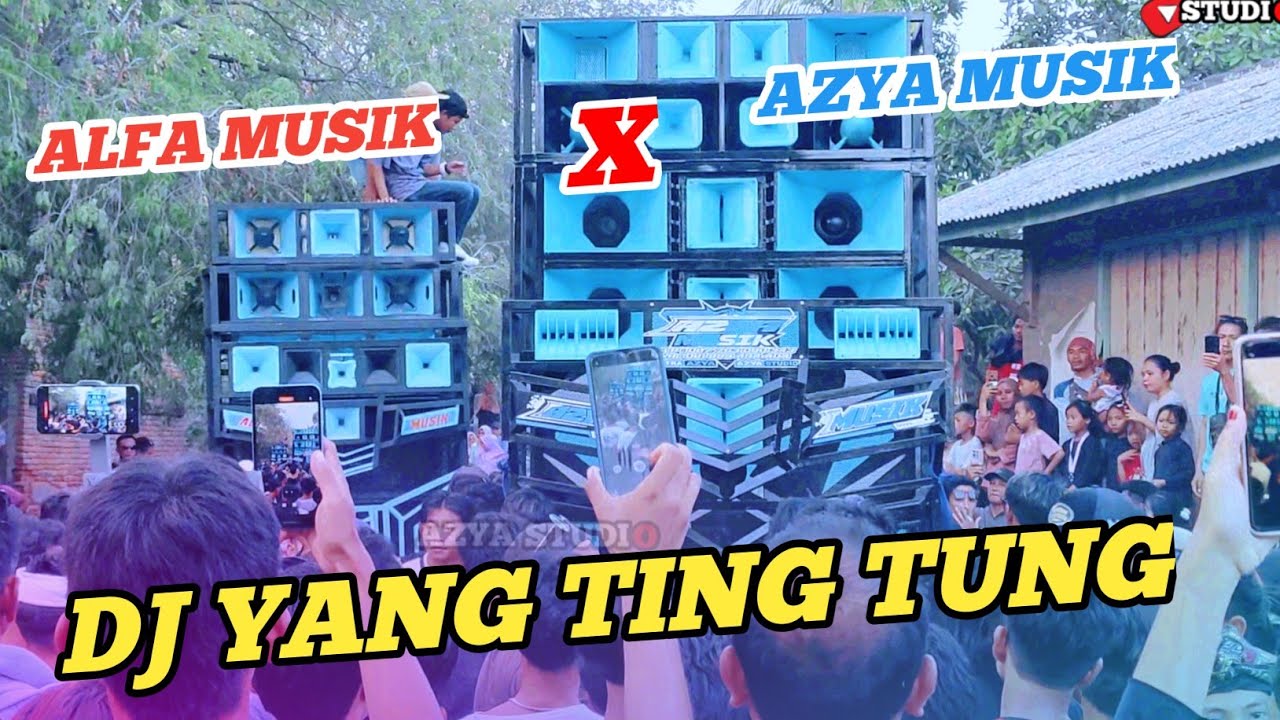 ASIKK GOYANG TANG TING TUNG, BERSAMA AZYA MUSIK DAN ALFA MUSIK DI ...