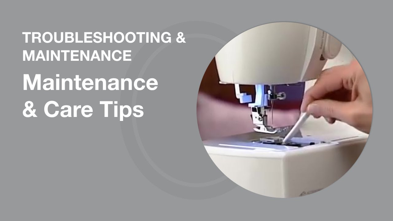Sewing Machine Maintenance & Care | Sewing Machine Tips - YouTube