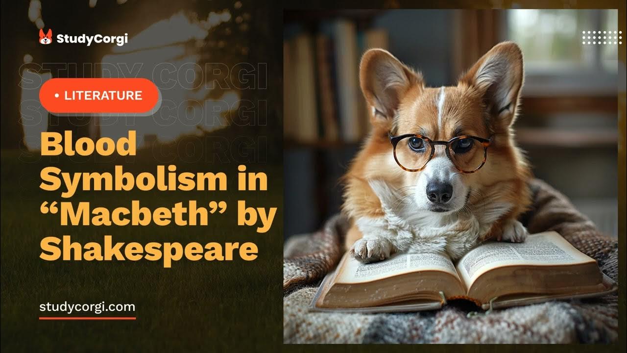 Blood Symbolism in "Macbeth" by Shakespeare - Essay Example - YouTube