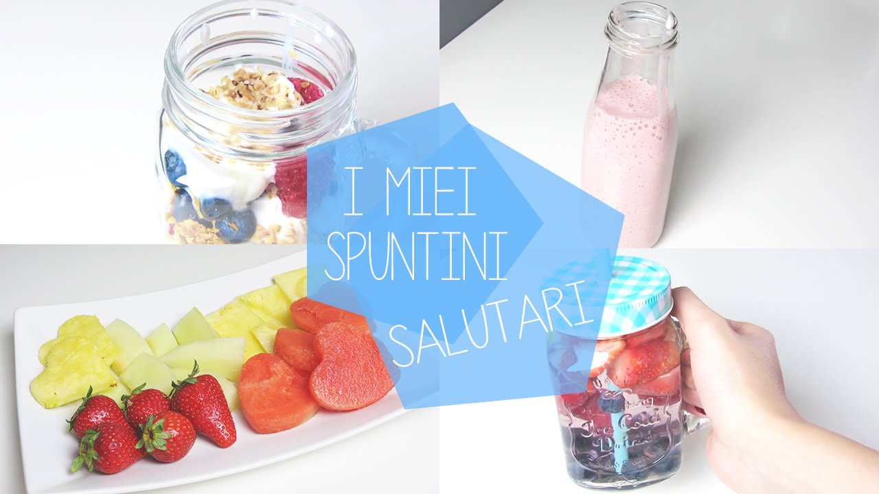 I miei spuntini SALUTARI preferiti! - YouTube