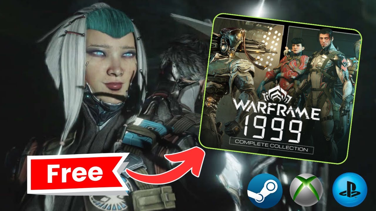 How to get the Warframe 1999 Complete Collection Supporter Pack FOR FREE! (ALL PLATFORMS DLC ...