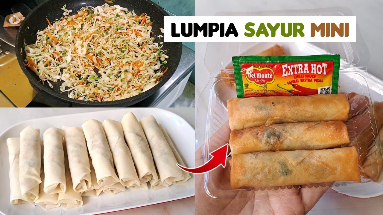 LUMPIA SAYUR MINI | membuatnya super praktis, lumpianya garing dan ...