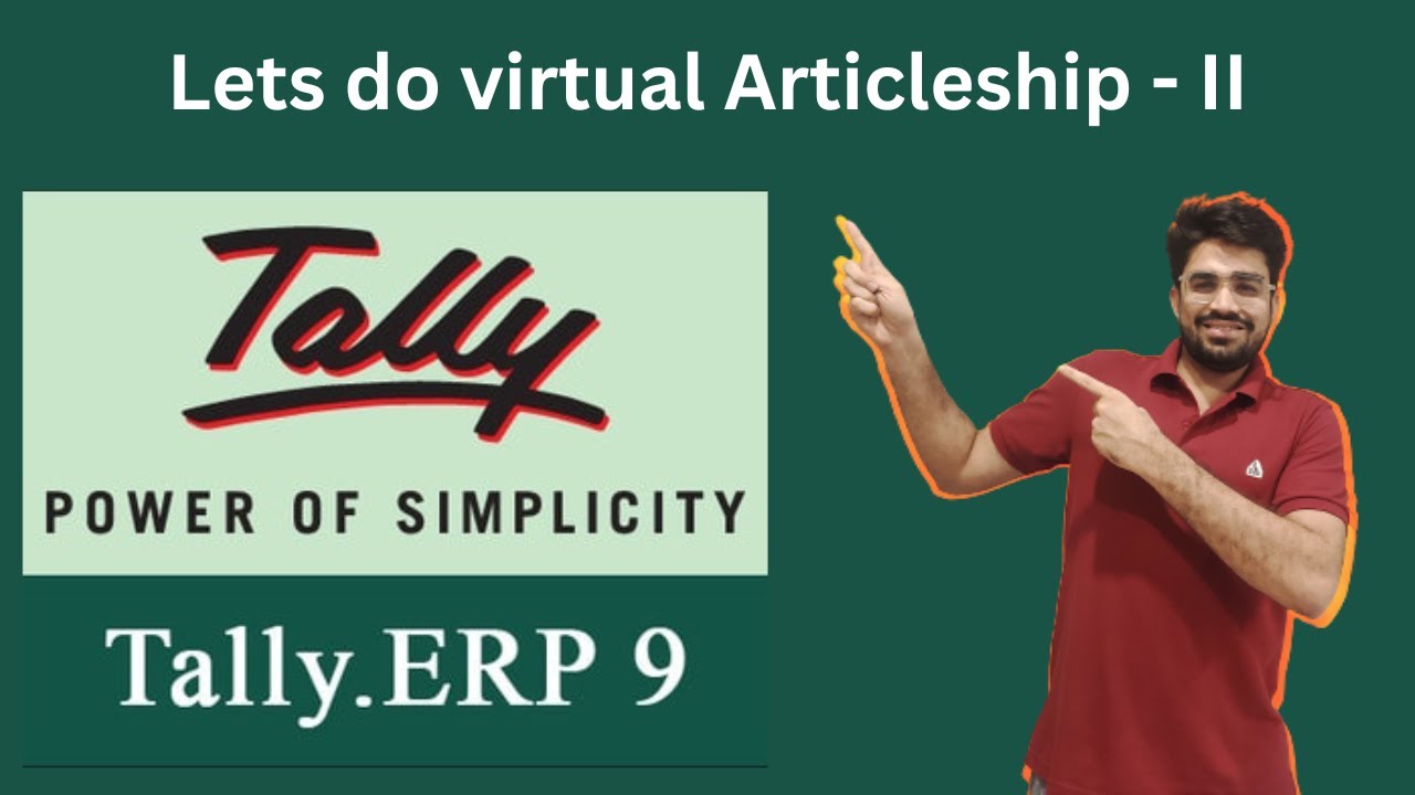 Virtual articleship training part 2 | Basic of tally erp | learn tally ...