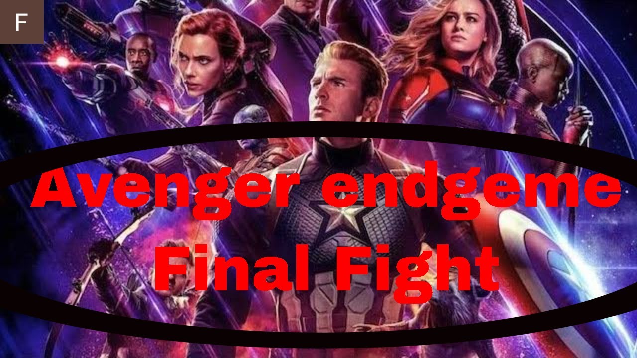 Avenger Endgame Final Fight - YouTube