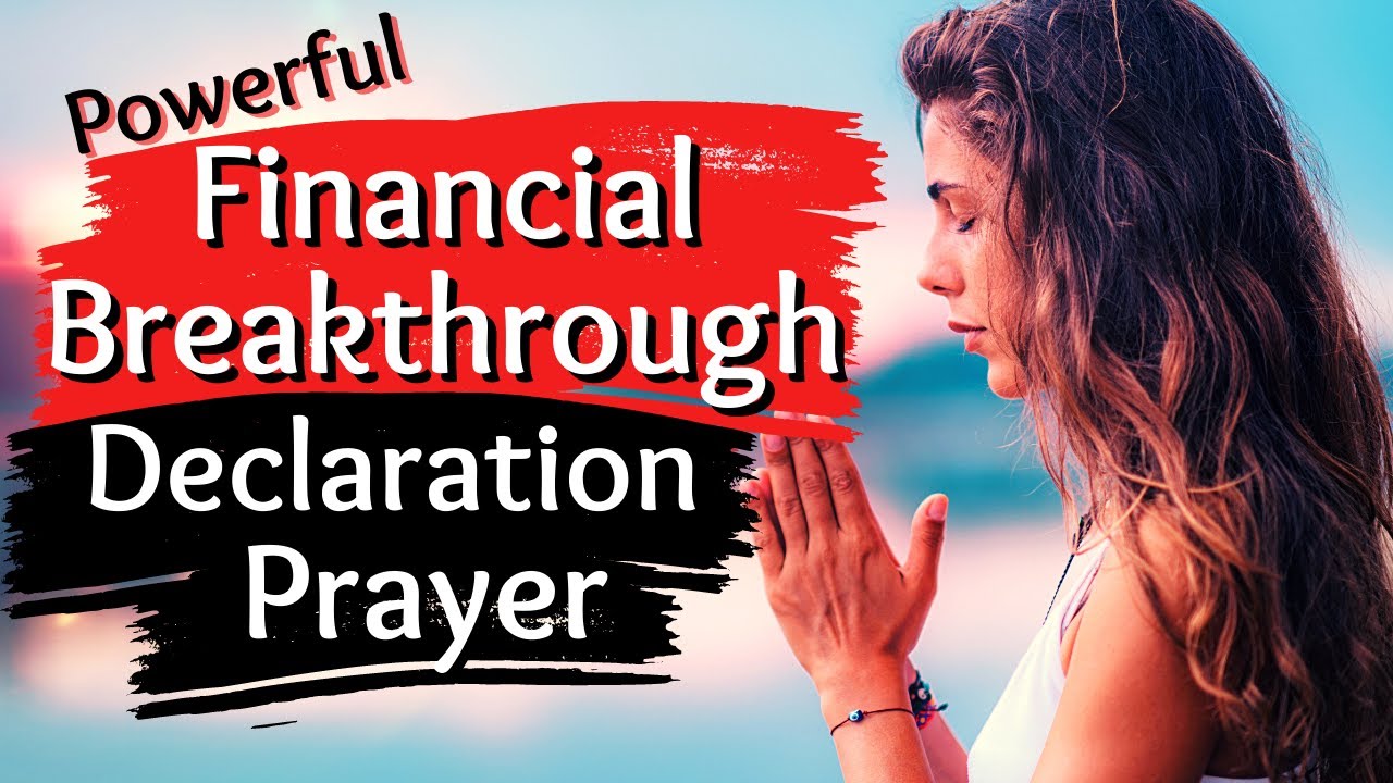 Financial Breakthrough Declaration Prayer! - YouTube
