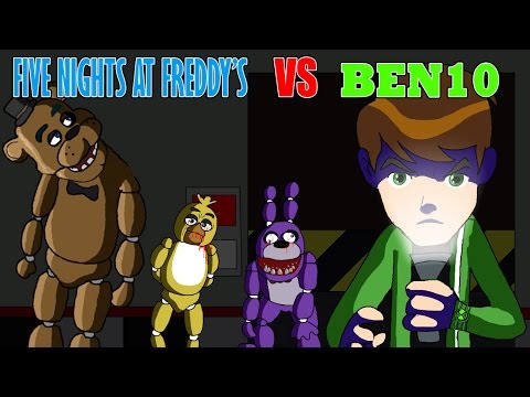 Ben 10 VS Five Nights at Freddy's