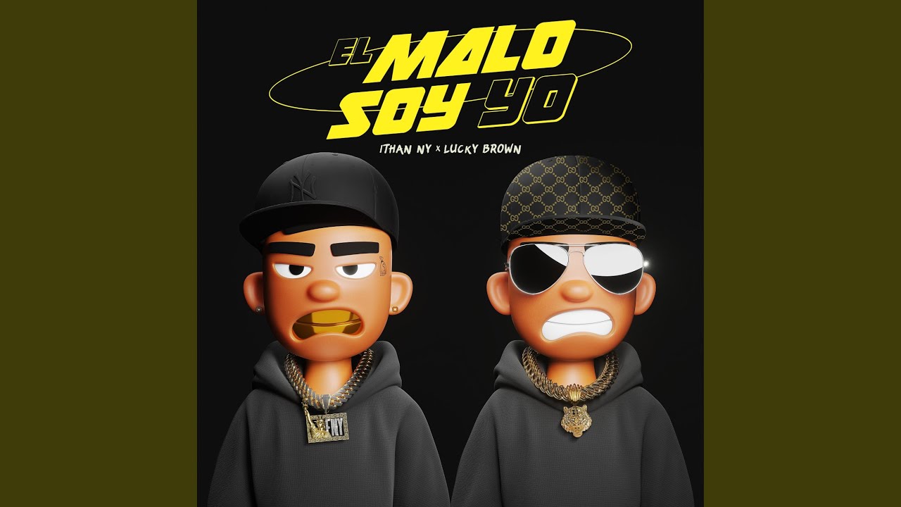 El Malo Soy Yo - YouTube