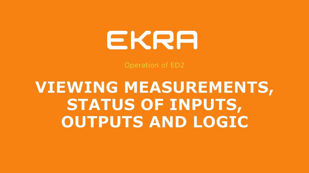EKRA ED2. Operation 3. Viewing measurements, status of inputs, outputs ...
