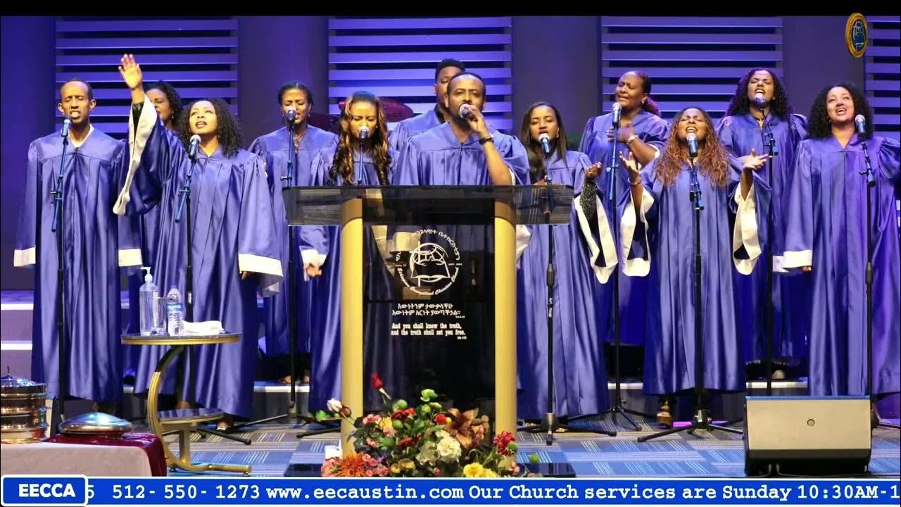 Pastor Dr. Anteneh Taye and EECC Worship Team EECC Austin Texas - YouTube