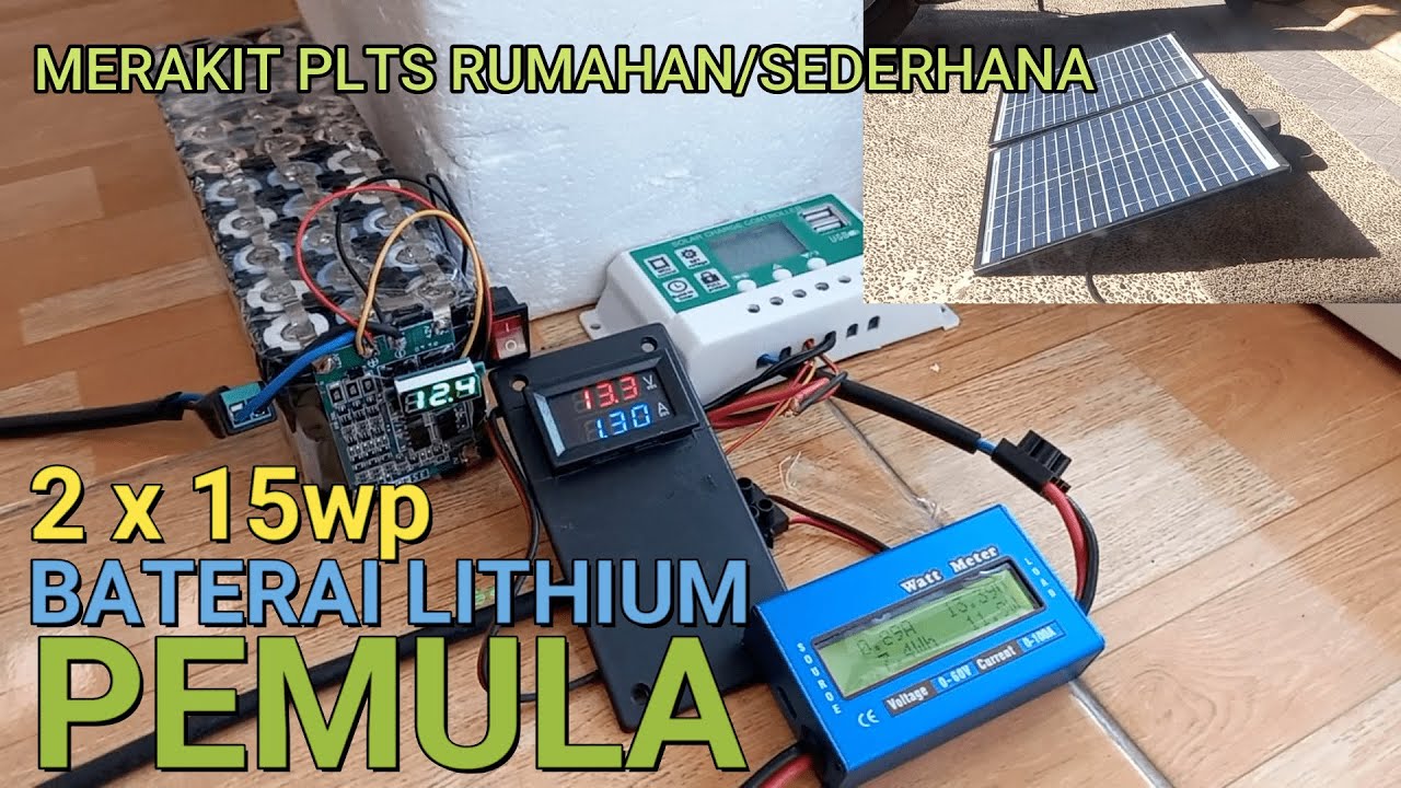 CARA PASANG PLTS SEDERHANA 15 WP DAN BATERAI LITHIUM 18650 - YouTube