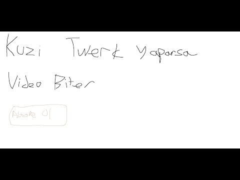 KUZİ TWERK YAPARSA VİDEO BİTER