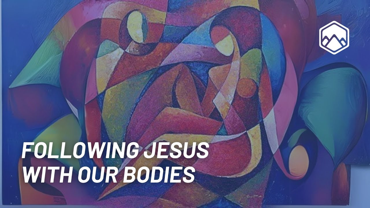 February 9, 2025 // Following Jesus With Our Bodies // IRL: Created ...