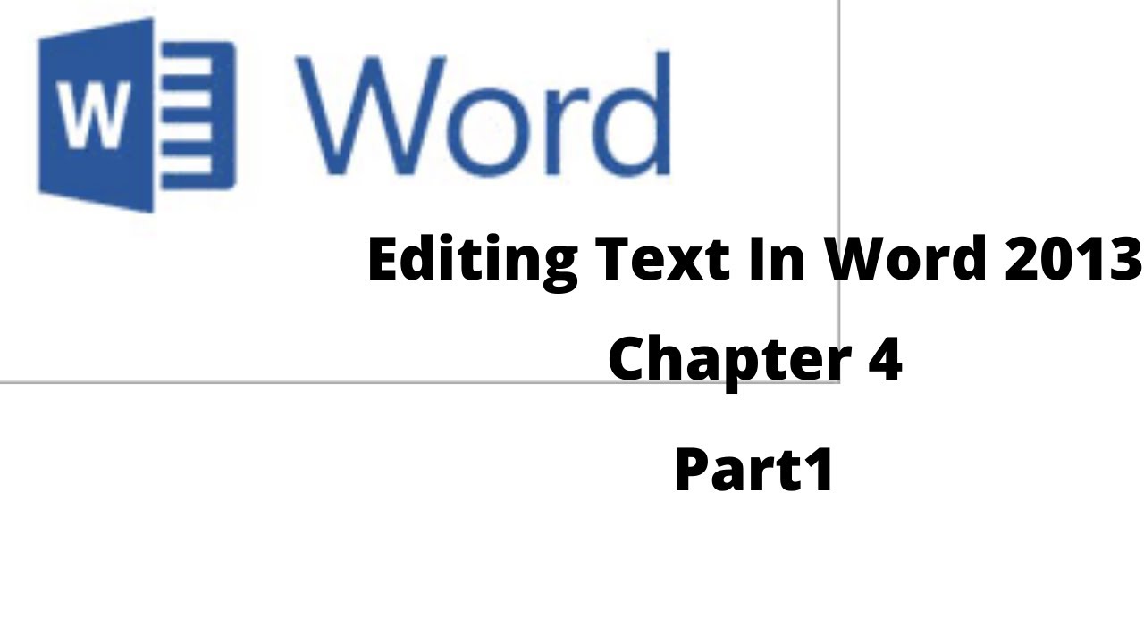 Class 4 ||Editing Text In Word 2013||Chapter 4 || part1 - YouTube