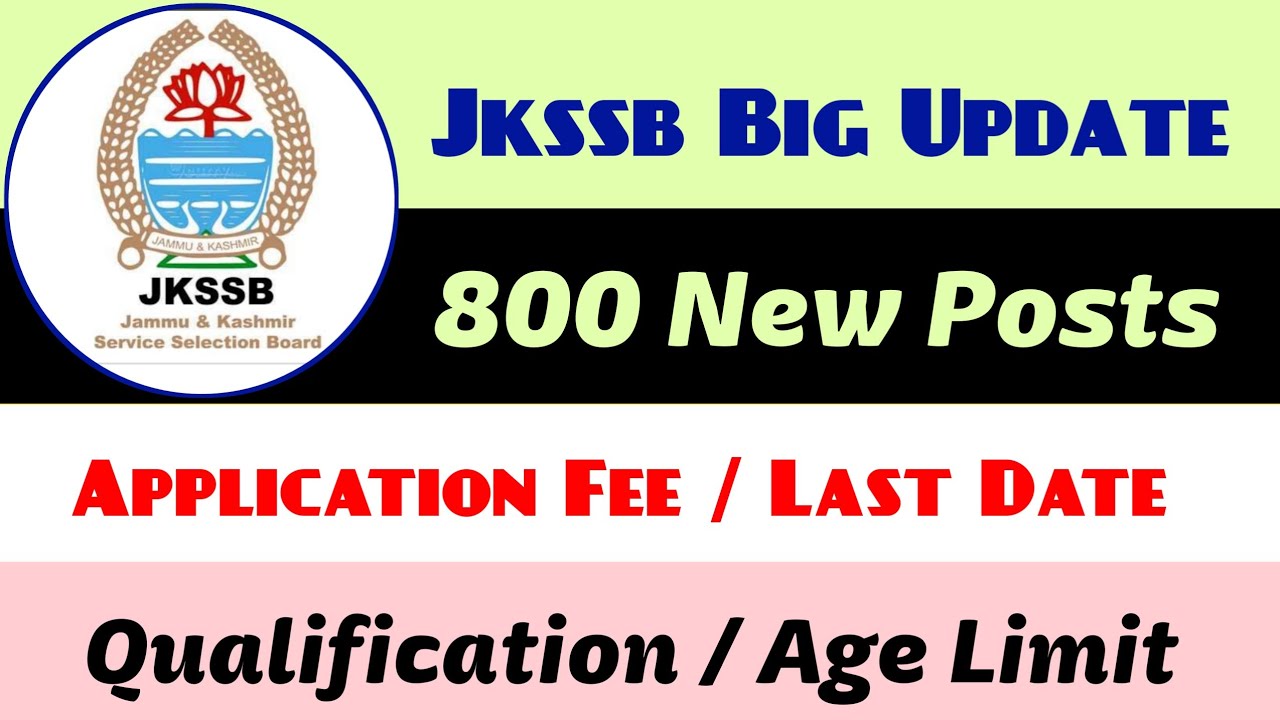 Jkssb Big Update | 800 New Posts | Application Fee Last Date ...