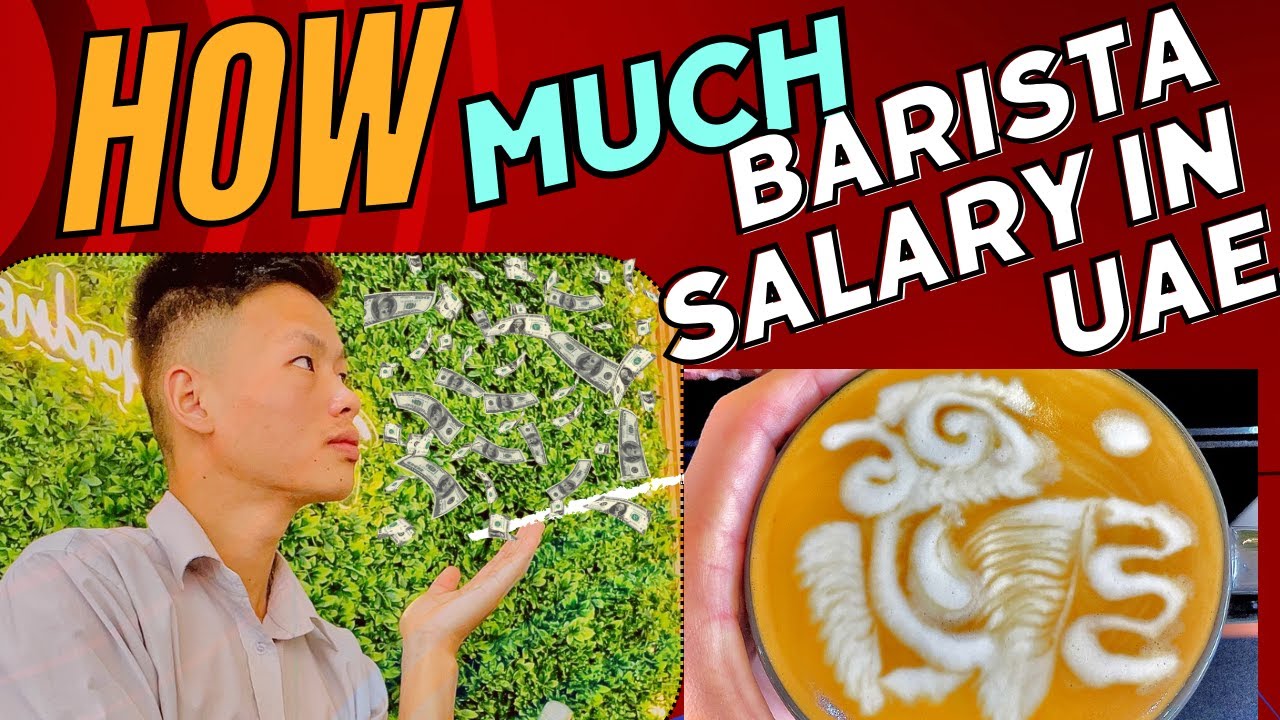 barista salary in Dubai😱😱 - YouTube