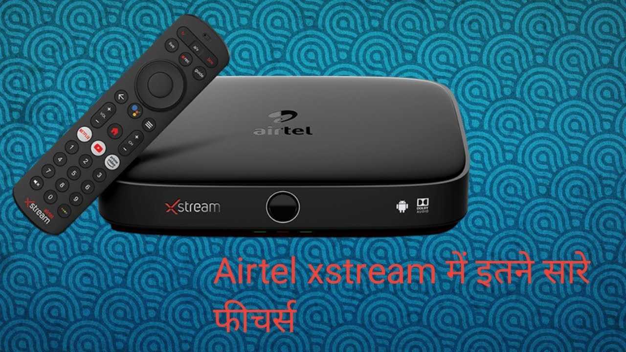 Airtel xstream box review - YouTube
