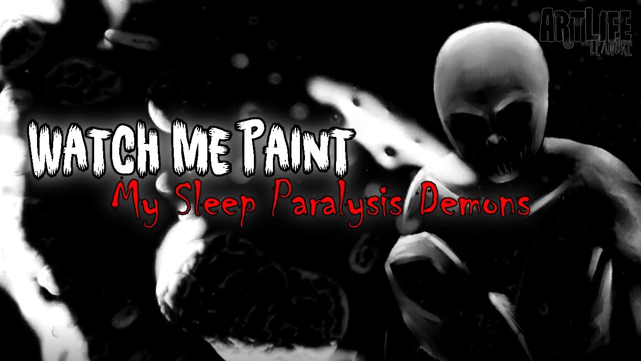 Watch Me Paint: My Sleep Paralysis Demons - YouTube