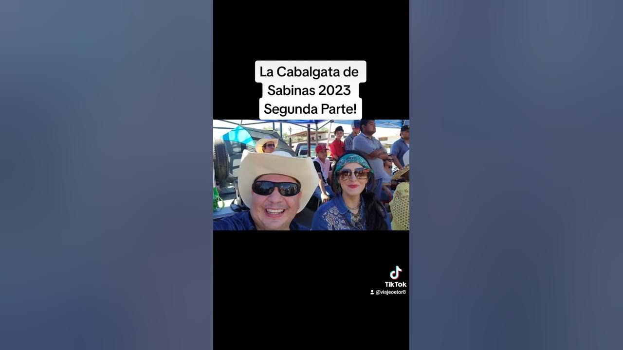 Cabalgata de Sabinas 2023 2/3 - YouTube