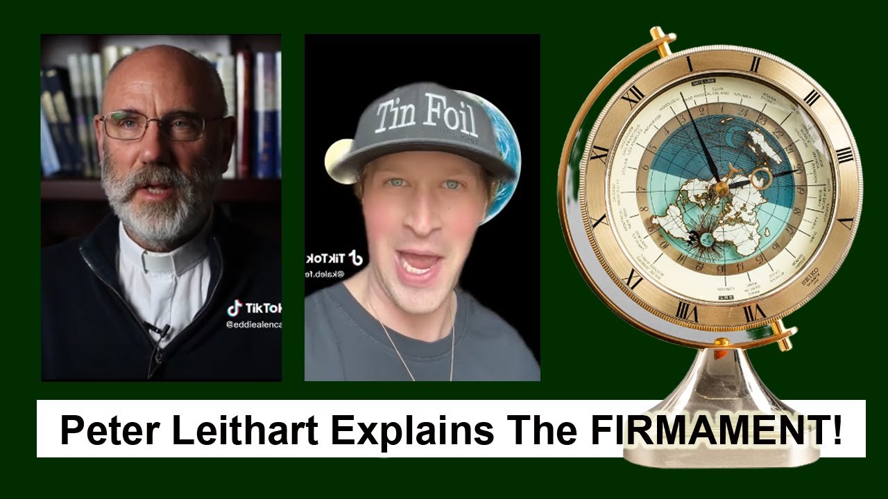 Peter Leithart Explains The FIRMAMENT! - YouTube