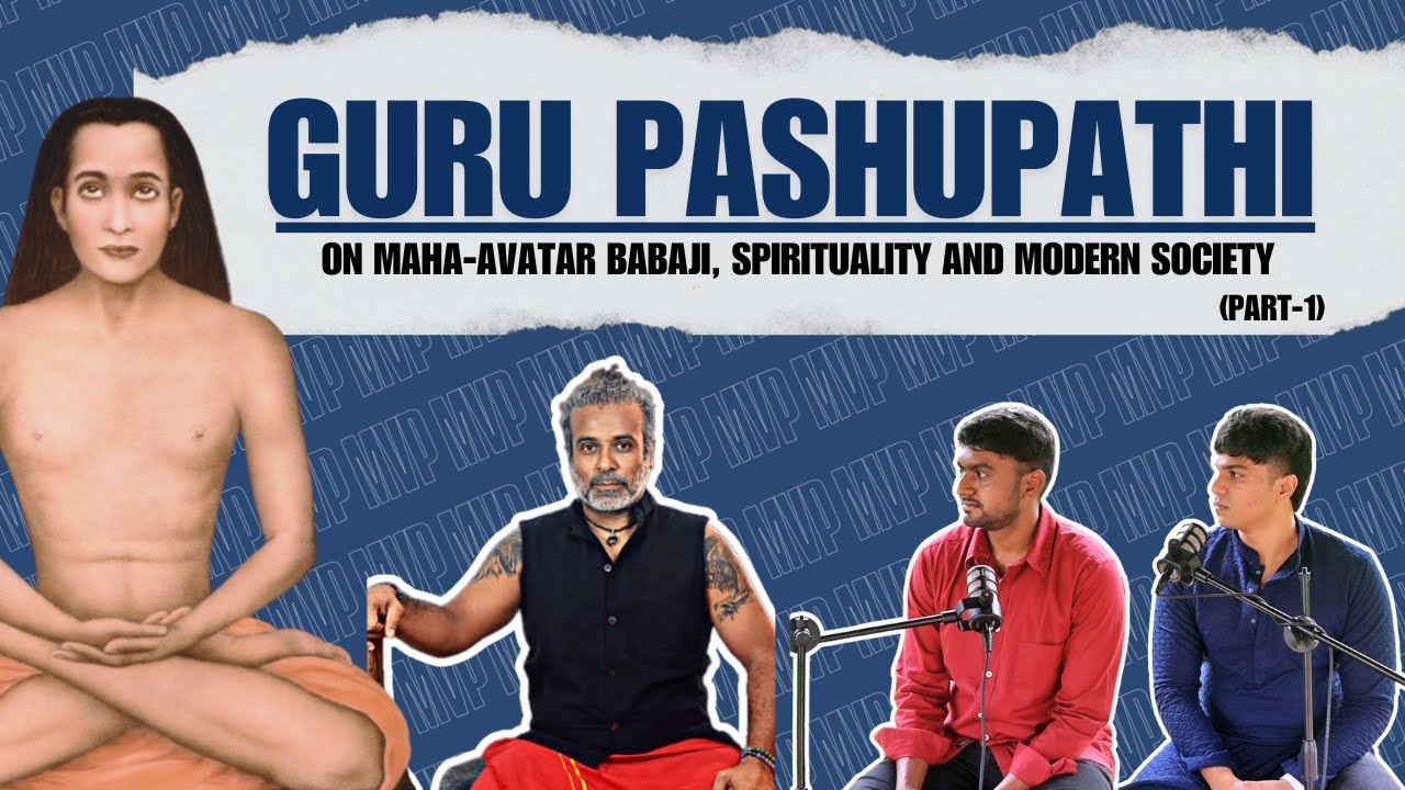 Guru pashupathi explains yoga, spirituality and how to transform your ...