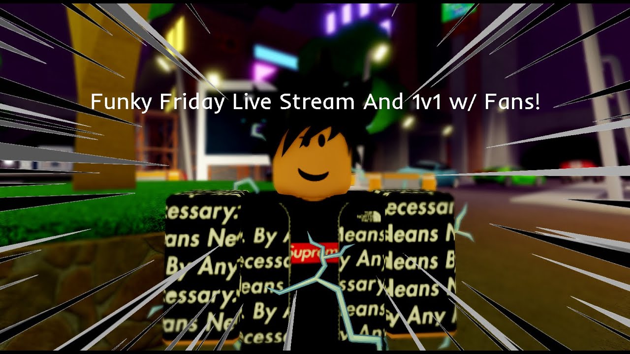 Playing Funky Friday But hardest songs?! Of your Choice (Plus new ...