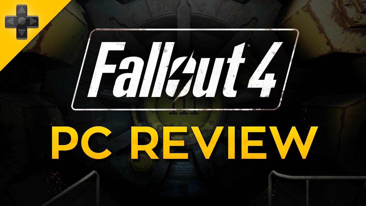 Fallout 4 - PC Review - YouTube