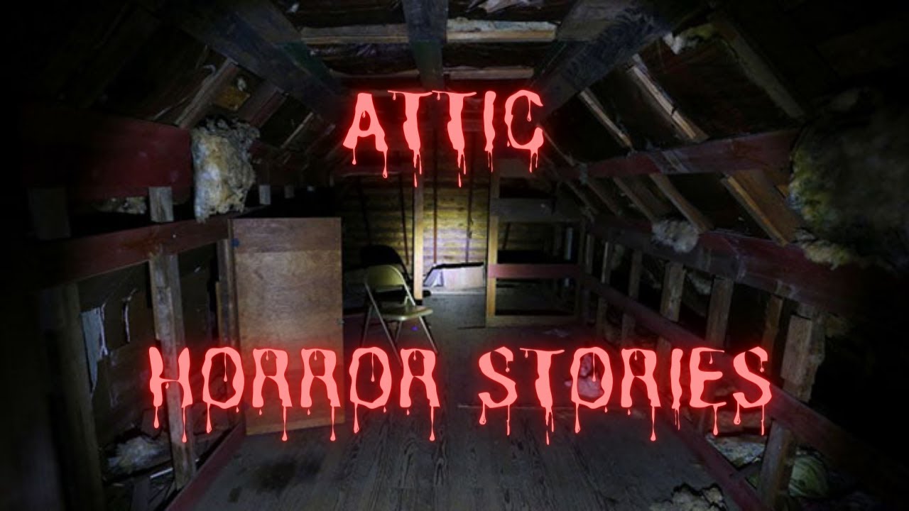 3 TRUE Scary Attic Horror Stories - YouTube