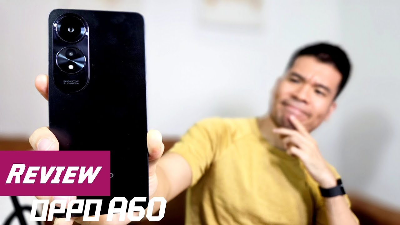 OPPO A60 - FULL HONEST Review! The Perfect BUDGET PHONE? - YouTube