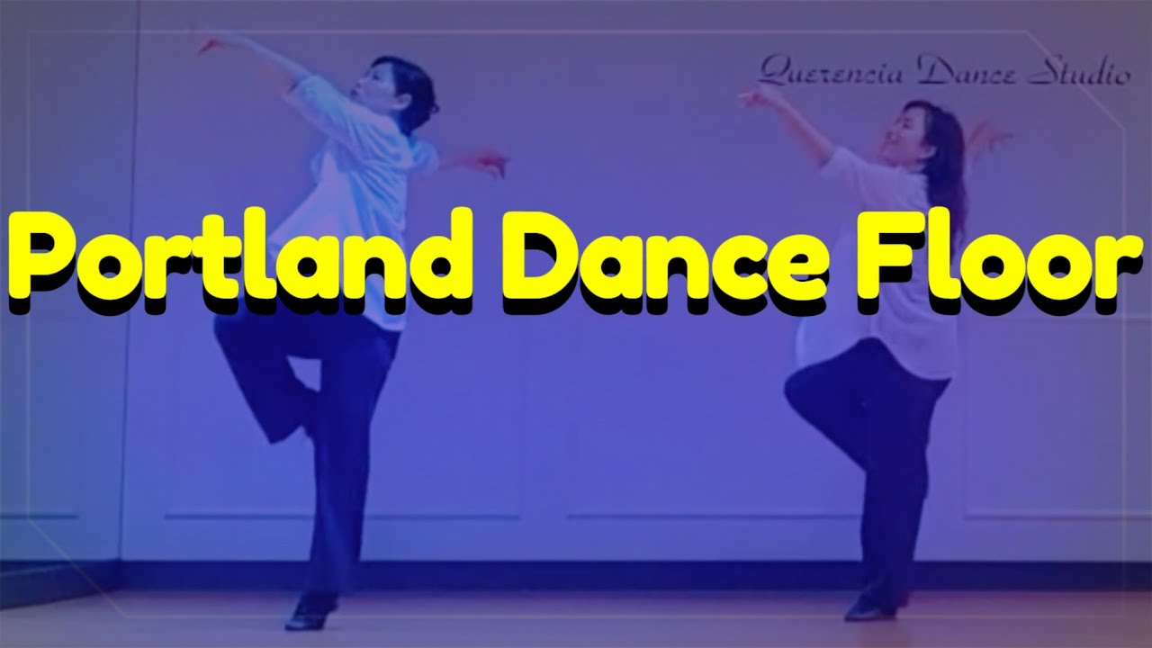 Portland Dance Floor🍀포틀랜드 댄스 플로어_라인댄스 - YouTube