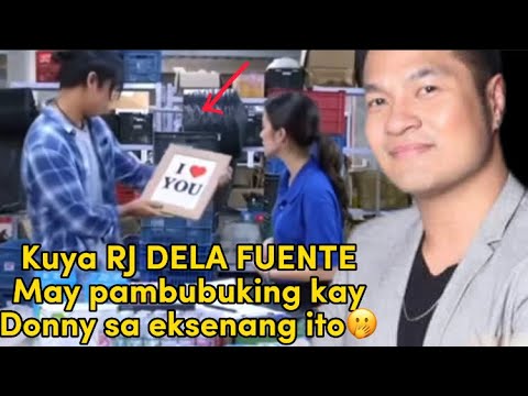 KUYA RJ DELA FUENTE MAY PAMBUBUKING KAY DONNY SA EKSENANG ITO🤭ALAMIN! - YouTube