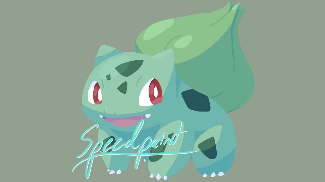 Bulbasaur Speedpaint | When She Loved Me - YouTube