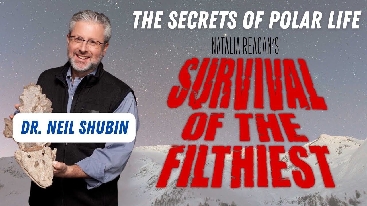Survival of the Filthiest: The Secrets of Polar Life with Dr. Neil ...