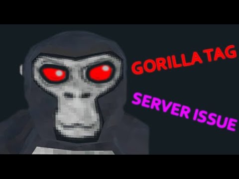 Gorilla Tag Server Issue - YouTube