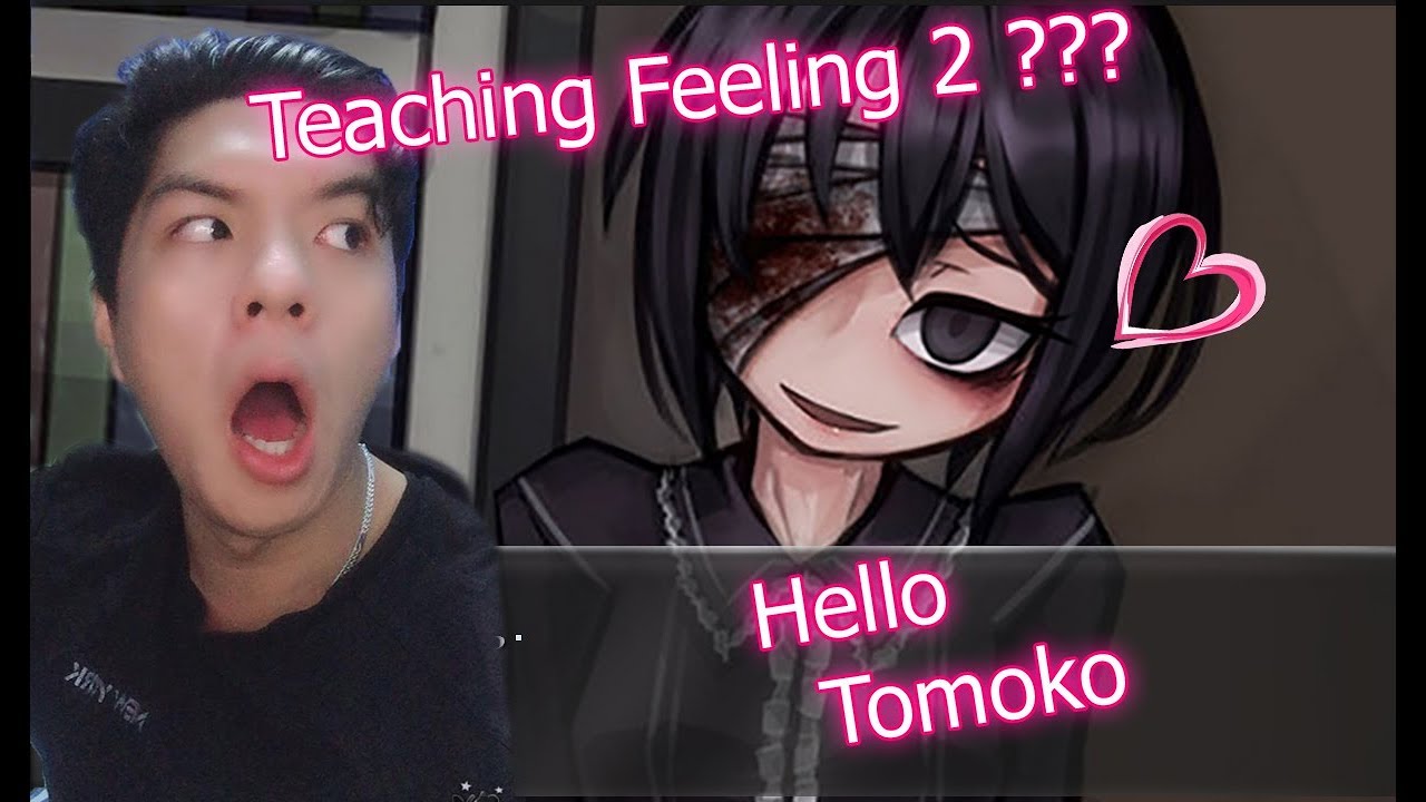 Tomoko Stream : Creepy Love Việt Hóa .. Có bị ám như Teaching Feeling ...