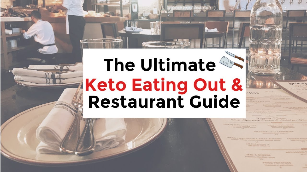 Ultimate Keto Eating Out & Restaurant Guide - YouTube
