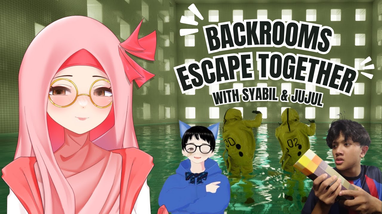 Backrooms: Escape Together ft Syabil & Jujul - YouTube