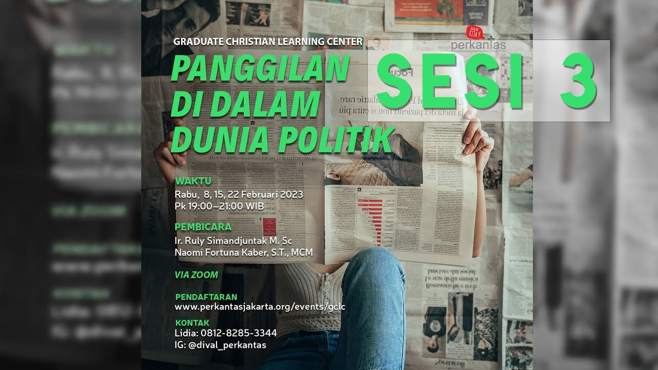 PANGGILAN DI DALAM DUNIA POLITIK (SESI 3) - GCLC FEBRUARI 2023 - YouTube