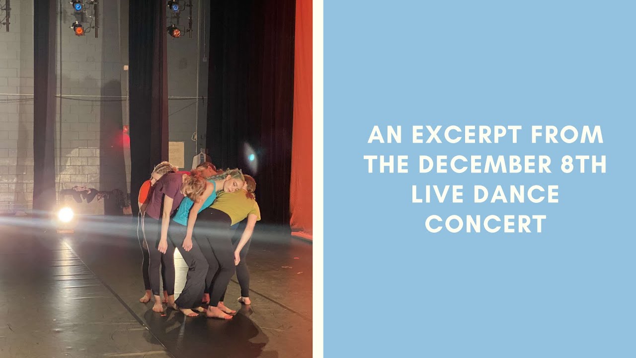 An Excerpt from "Liminal Spaces" - Live Dance Concert - Dec. 8, 2022 ...